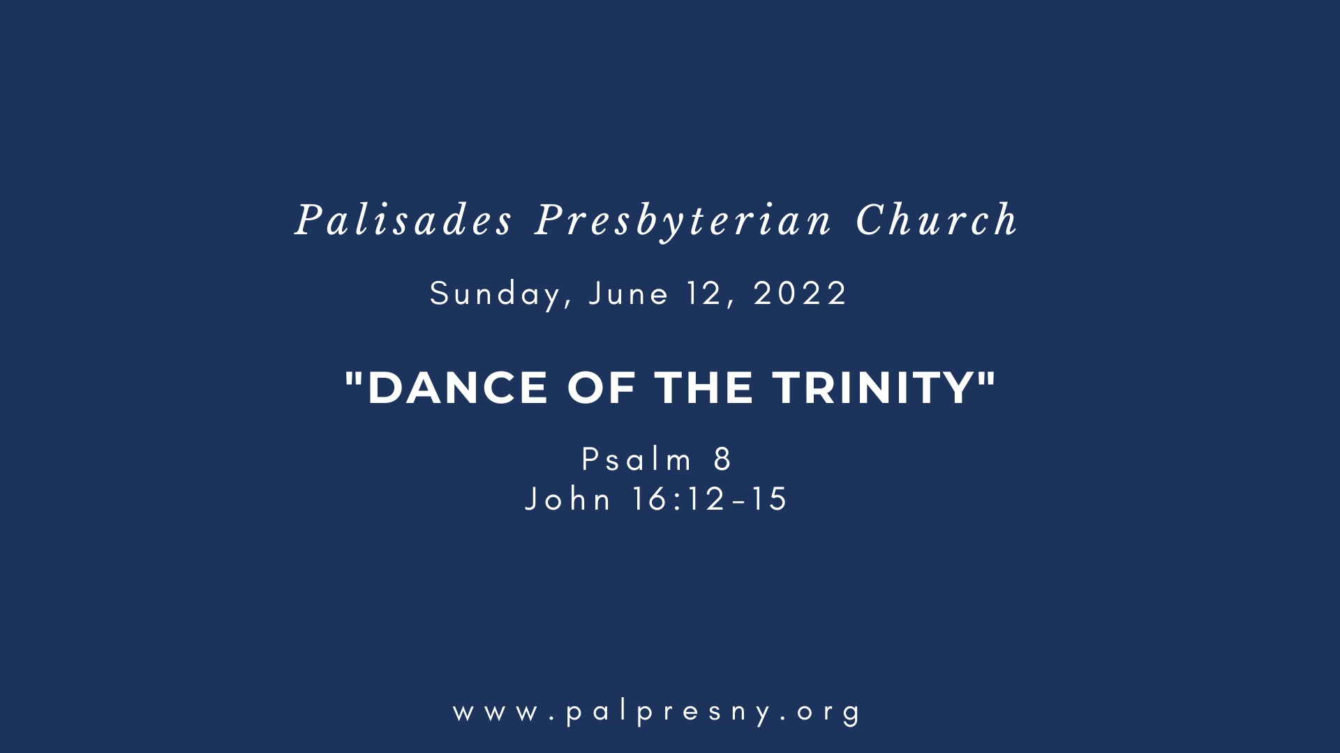 Dance of the Trinity - Palisades Presbyterian Church