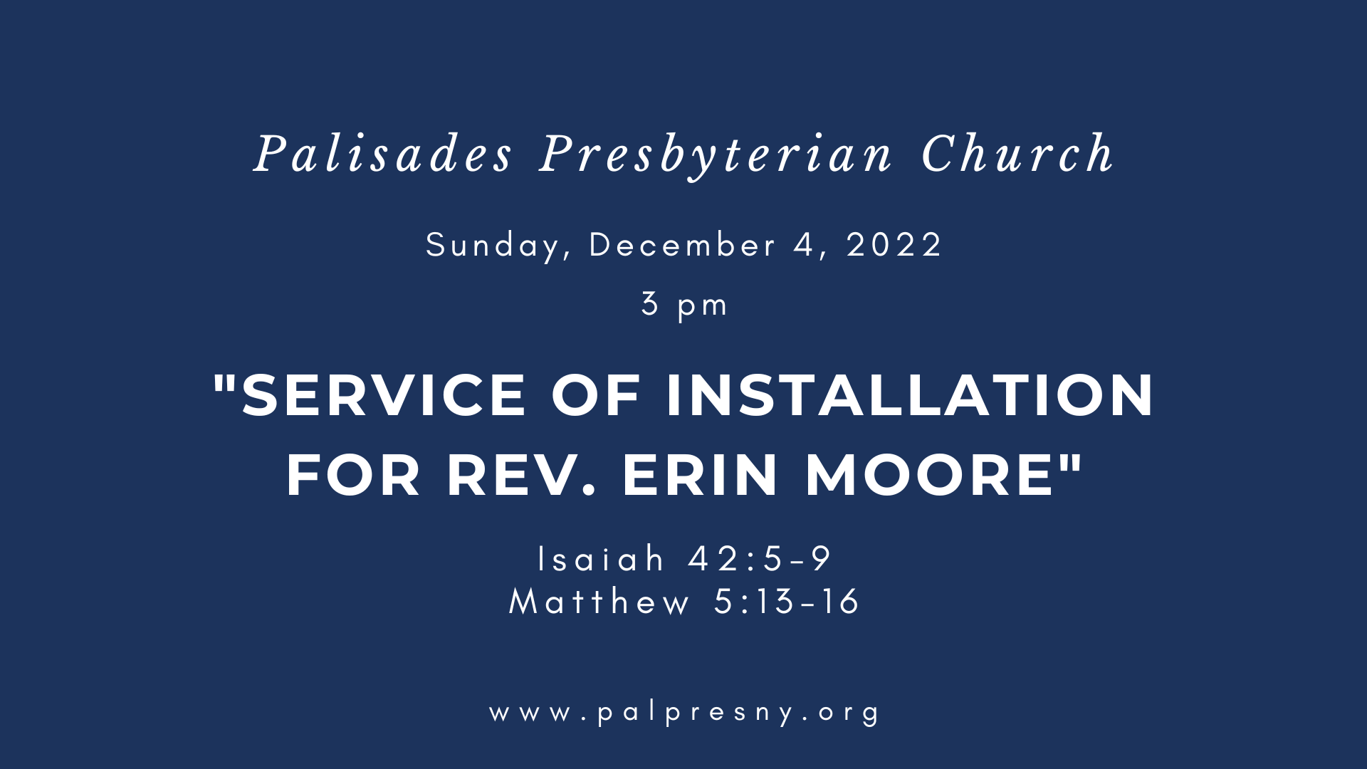Service of Installation for Rev. Erin Moore - Palisades Presbyterian Church