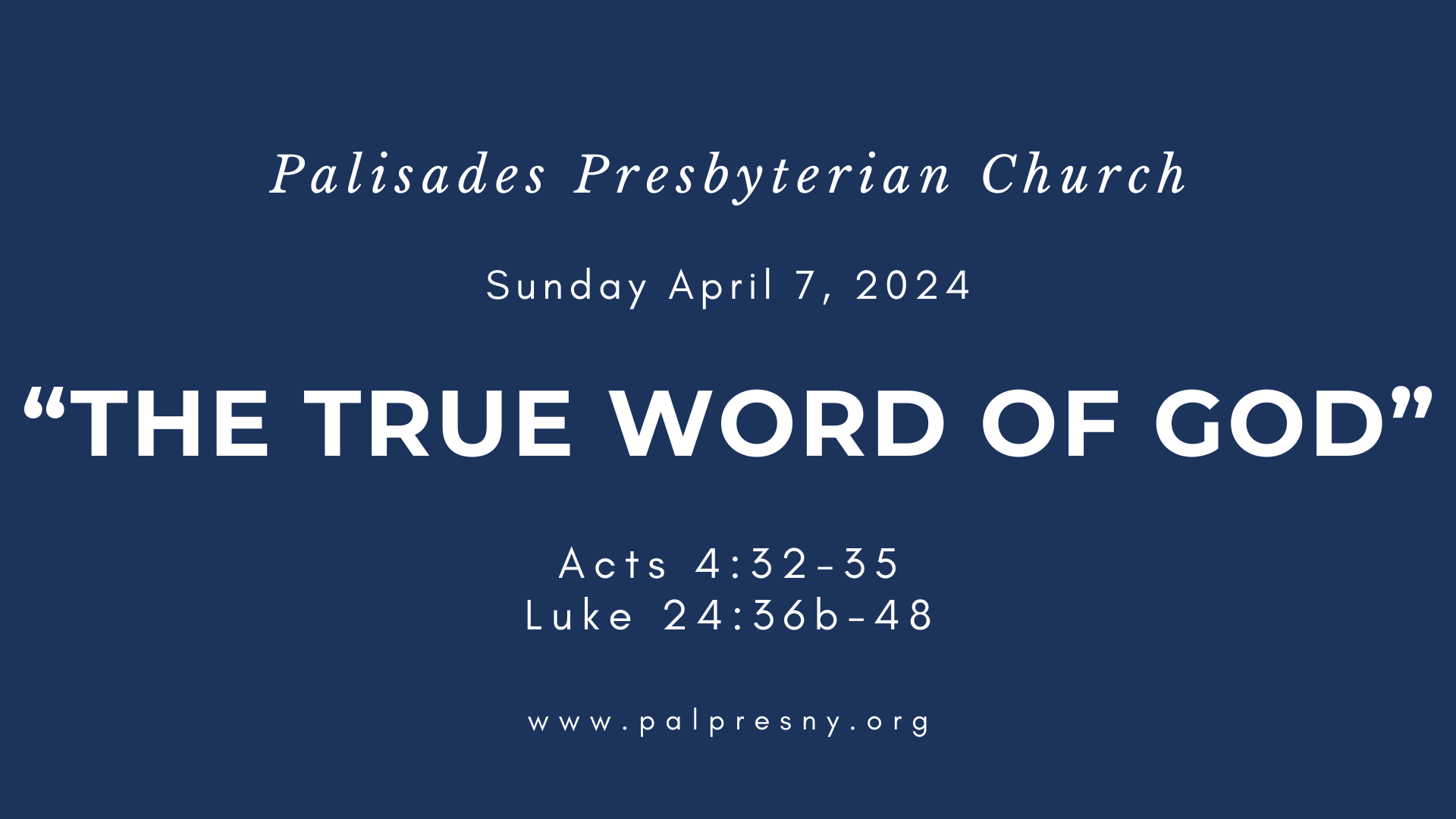 The True Word of God - Palisades Presbyterian Church