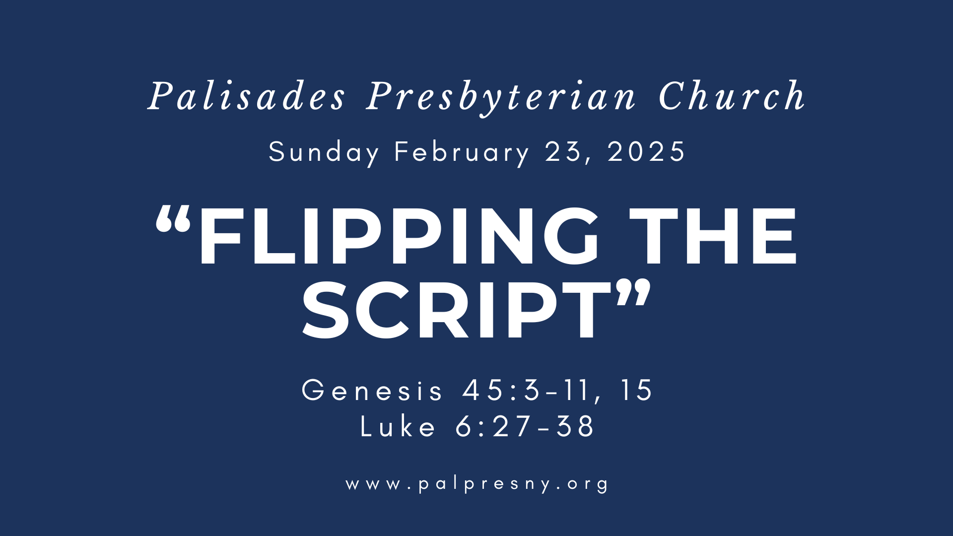 Flipping the Script - Palisades Presbyterian Church
